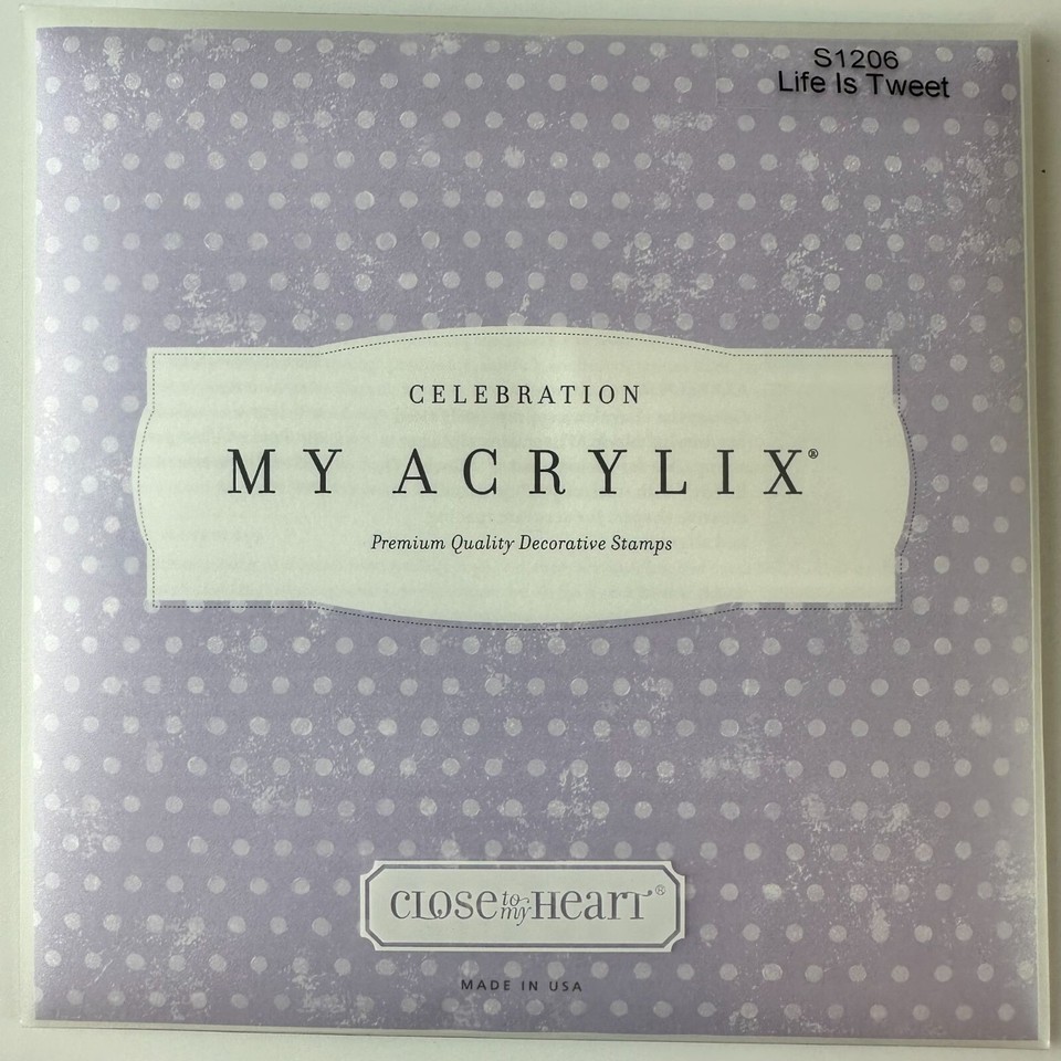 My Acrylix Decorative Stamps S1206 Life Is Tweet Celebration | eBay