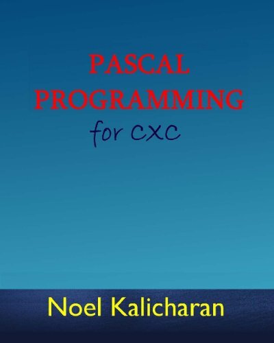 PASCAL PROGRAMMING FOR CXC By Noel Kalicharan **BRAND NEW** 9781440407079 | eBay