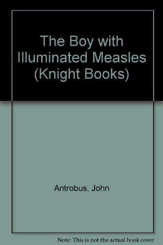 The Boy with Illuminated Measles (Knight Books) By John Antrobus | eBay
