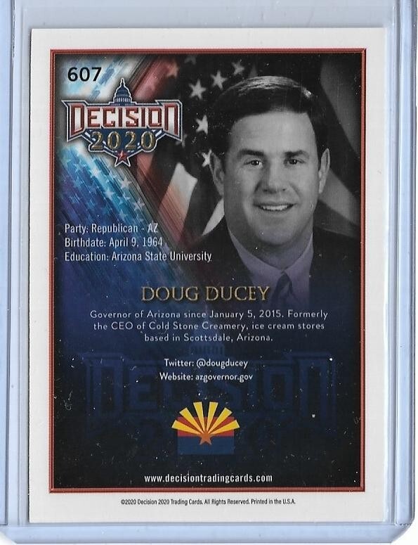AWESOME 2020 DECISION ~ DOUG DUCEY CARD #607 ~ ARIZONA ~ QTY | eBay