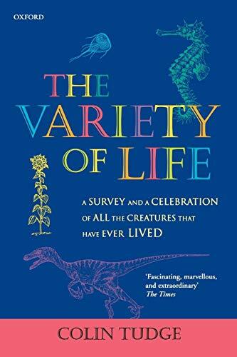 The Variety of Life: A Survey and a Cele... by Tudge, Colin Paperback ...