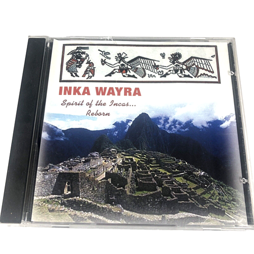 Spirit of the Incas... Reborn by INKA WAYRA (CD) | eBay