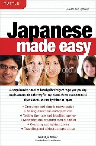Japanese Made Easy: Revised and Updated: The Ultimate Guide to Quickly ...