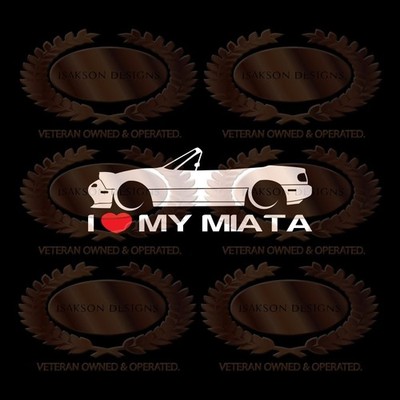 I Love My Miata Decal Sticker For Mazda NA Vert Convertible | eBay
