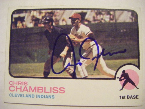 CHRIS CHAMBLISS signed INDIANS 1973 Topps baseball card AUTO YANKEES ...