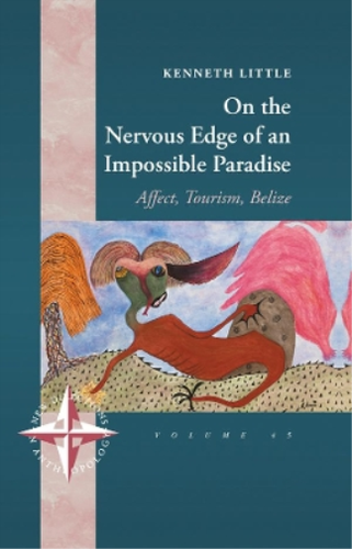 Kenneth Little On the Nervous Edge of an Impossible Paradise (Relié ...