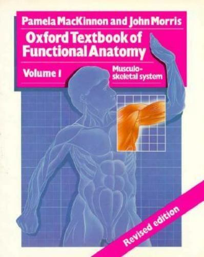 Oxford Textbook of Functional Anatomy Vol. 1 : Volume 1 ...