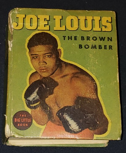 1930's - BOXING /BOXER - JOE LOUIS - AUTOGRAPH + BIG LITTLE BOOK /BLB ...