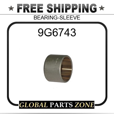 9G6743 - BEARING-SLEEVE for Caterpillar (CAT) | eBay
