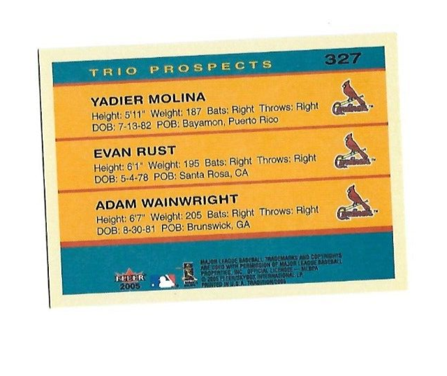YADIER MOLINA/RUST/WAINWRIGHT 2005 Fleer Tradition SP #327 Prospects ...