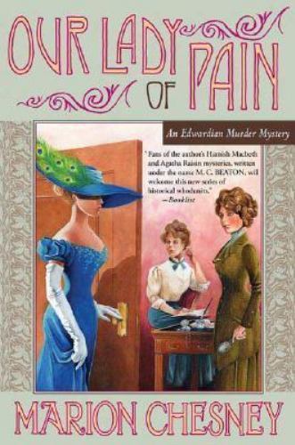 Our Lady of Pain: An Edwardian Murder Myst- hardcover, M C Beaton ...