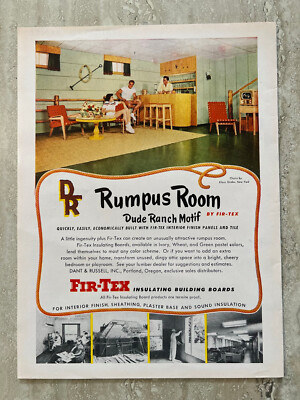 Print AD Fir-Tex Insulating Building Rumpus Room Dude Ranch Motif Time ...