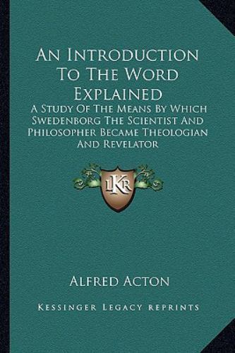 Introduction to the Word Explained : A Study of the Means by Which ...