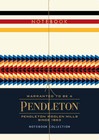 Pendleton Notebook Collection - Diary By Pendleton Woolen Mills - VERY GOOD 9781452117119| eBay