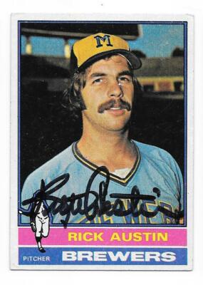 RICK AUSTIN 1976 TOPPS AUTOGRAPHED SIGNED # 269 MILWAUKEE BREWERS | eBay
