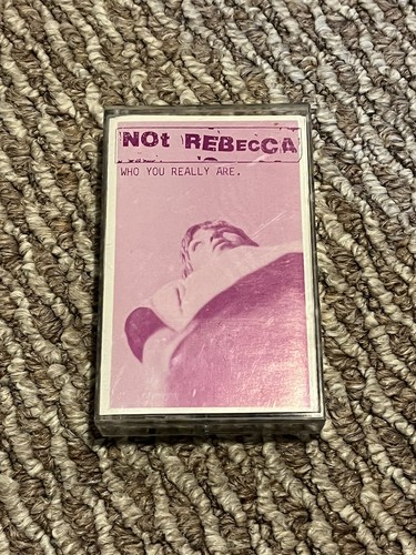 Not Rebecca - Who You Really Are Cassette | eBay