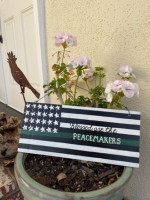 Blessed are the Peacemakers Sheriff Green Line Hand painted sign | eBay