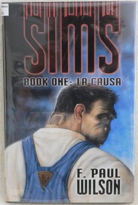 F PAUL WILSON - Sims Book One La Causa - SIGNED - #70/750 - Ltd 1st ...