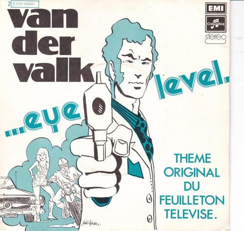 BANDE ORIGINALE DU FILM - VAN DER VALK - VINYL 45 tours SP - EYE LEVEL ...