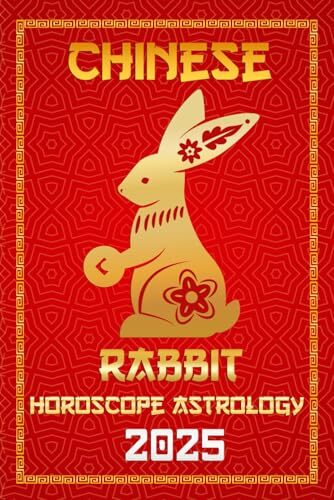 Rabbit Chinese Horoscope 2025: Chinese Zodiac Fortune and Personality ...