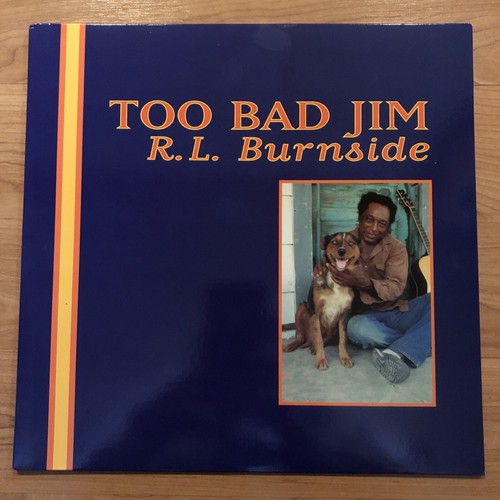 R.L. BURNSIDE TOO BAD JIM LP *** | eBay