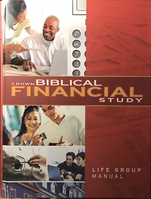 Crown Biblical Financial Study (Life Group Manual) By Crown Financial ...