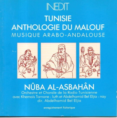 Malouf Tunesien NUBA AL-ASBAHAN Anthologie du Malouf | sehr gut (C4982 ...