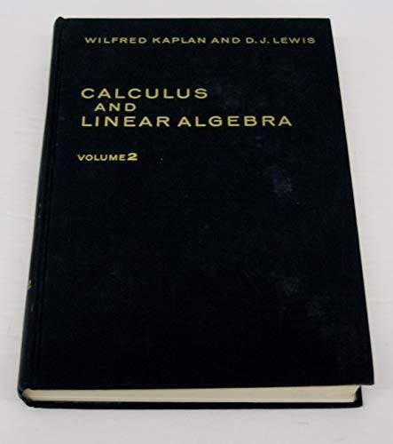 Calculus and Linear Algebra, Vol. 2: Vector Spaces, Many-Variable ...