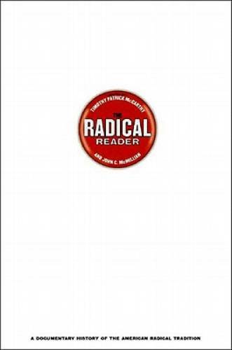 The Radical Reader: A Documentary History of the American Radical Tr - GOOD 9781565846821| eBay