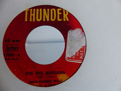 DANNY MILO Orch ALDO PAGANI Bye bye Barbara / all amore mio THUNDER C16854 | eBay