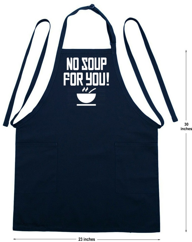 No Soup For You Funny Black Kitchen Apron With Pockets And Fully ...