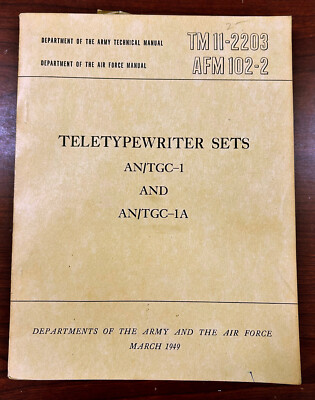 1949 TELETYPEWRITER SETS, AN/TGC-1 & AN/TGC-1A, TM 11-2203-AFM 102-2, Army Tech | eBay