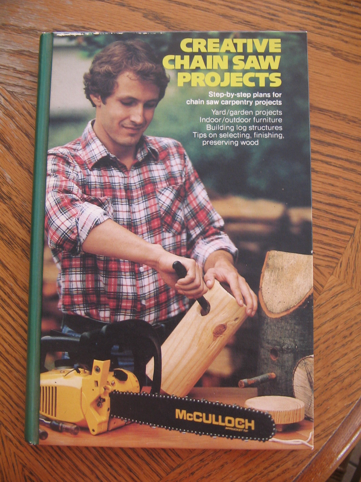 Creative Chain Saw Projects Book By Robert Scharff, Hardback, 1981 | eBay