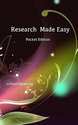 Research Made Easy: Pocket Edition by Boateng, Richard -Paperback | eBay Australia