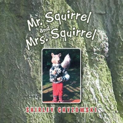 Mr Squirrel and Mrs Squirrel 9781499067781| eBay