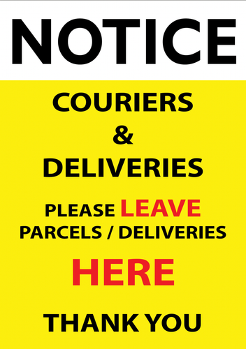 Adhesive Sign Notice Sticker Deliveries Courier Couriers Leave Parcels ...