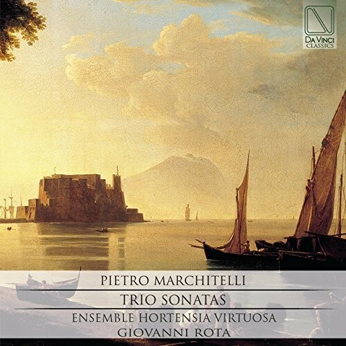 GIOVANNI ROTA / HORTENSIA VIRTUOSA PIETRO MARCHITELLI: TRIO SONATAS NEW ...