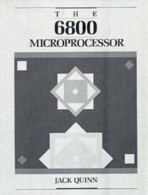 The 6800 Microprocessor (Merrills International Series in Electric ...