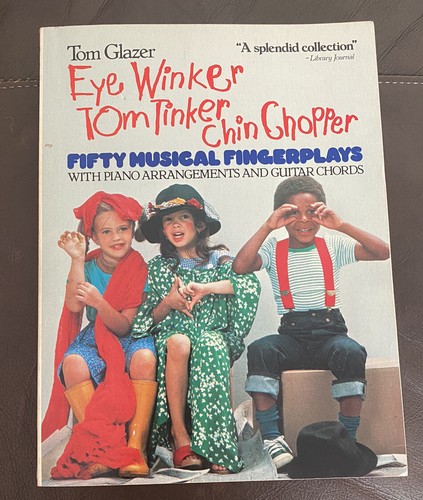 VTG 1973 Eye Winker Tom Tinker Chin Chopper Fifty Musical Fingerplays ...