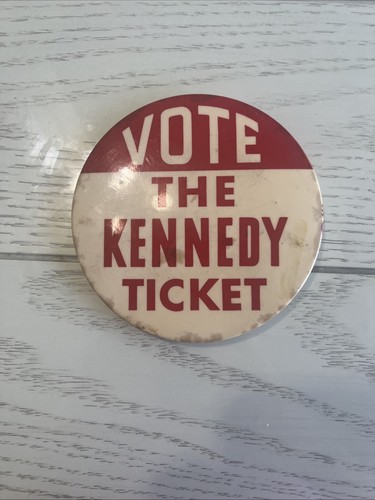 Vote The Kennedy Ticket Campaign Button | eBay