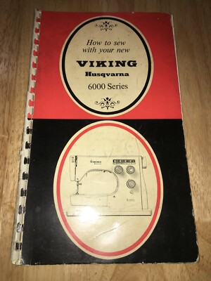Vintage Viking Sewing Machine Instruction Book 6000 SERIES | eBay
