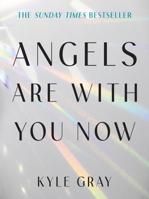 Kyle Gray Angels Are with You Now (Paperback) | eBay UK