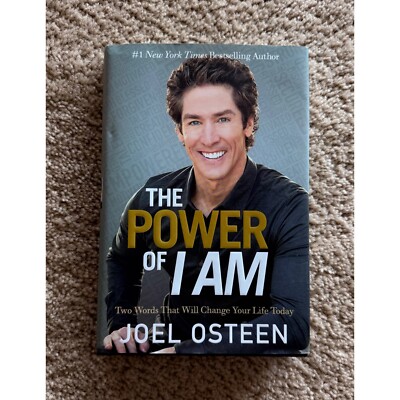 Joel Osteen The Power of I Am Change Your Life Today 2015 1st Ed. HC | eBay