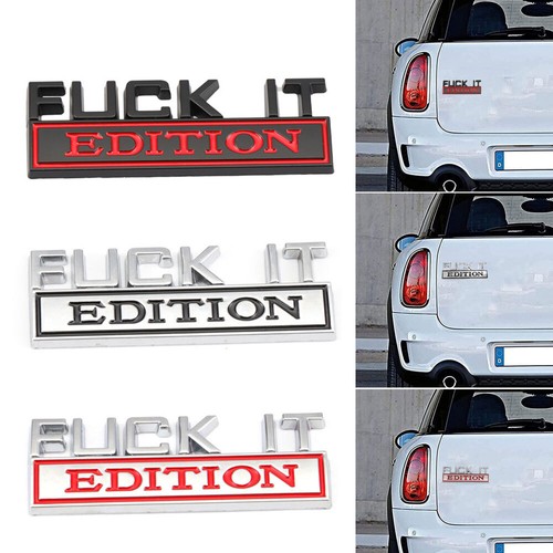 1Pc Black FUCK-IT EDITION Emblem Badge Decal Sticker for Car Truck Fit ...