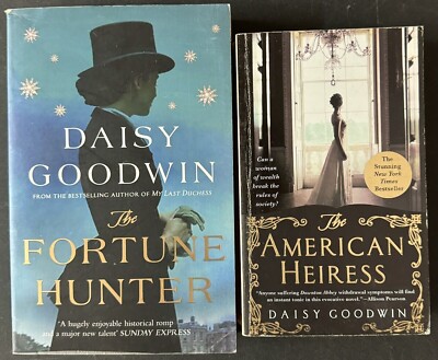 2 Daisy Goodwin Books- The American Heiress, The Fortune Hunter | eBay