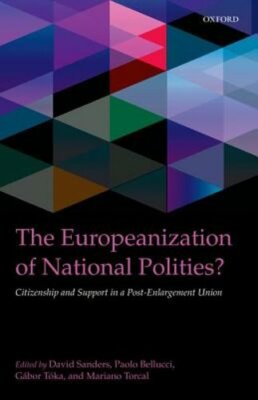 The Europeanization of National Polities?: Citizenship and Support in a ...