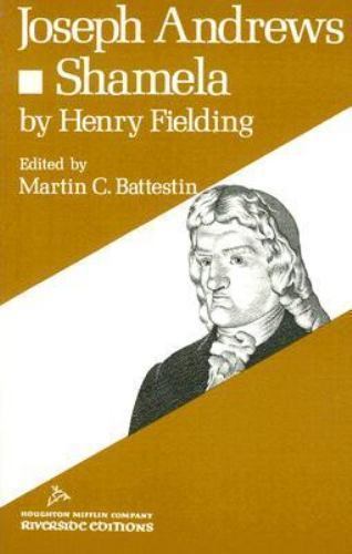 Joseph Andrews and Shamela by Martin C. Battestin and Henry Fielding ...