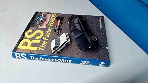 RS: The Faster Fords by Walton, Jeremy Hardback Book The Fast Free ...