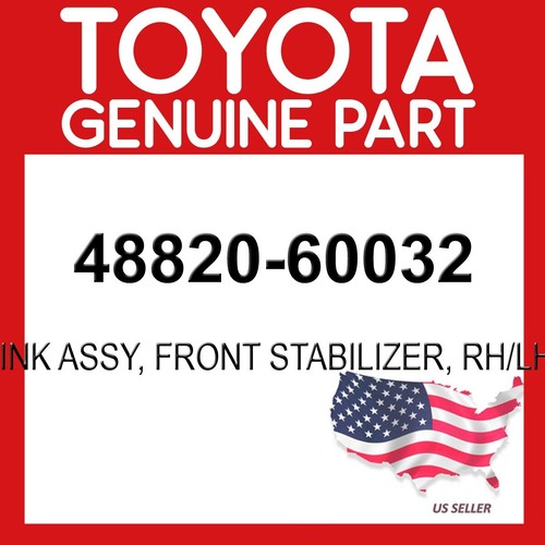TOYOTA GENUINE OEM 48820-60032 LINK ASSY FRONT STABILIZER RH or LH ...