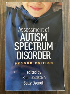 ASSESSMENT OF AUTISM SPECTRUM DISORDER by Sam Goldstein 2nd Ed. 2020 ...